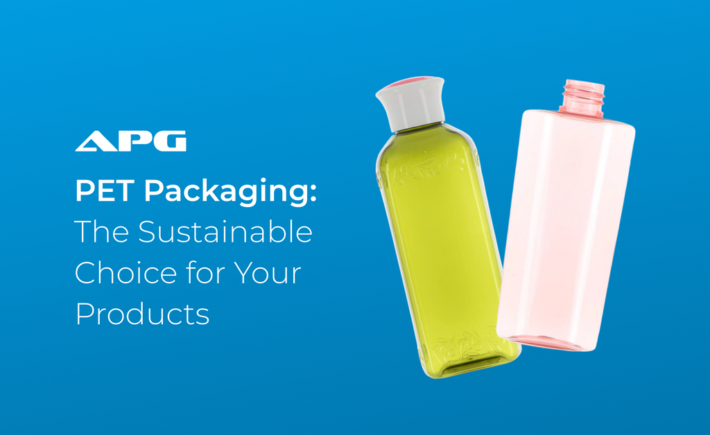 PET Packaging: The Sustainable Choice for Your Products – APG Packaging